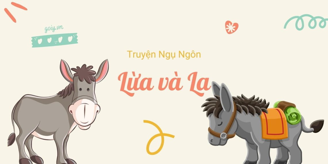 Lừa và La | Truyện ngụ ngôn Lừa và La